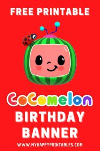 Free printable cocomelon birthday banner - My Happy Printables