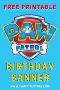 Free printable paw patrol banner - My Happy Printables