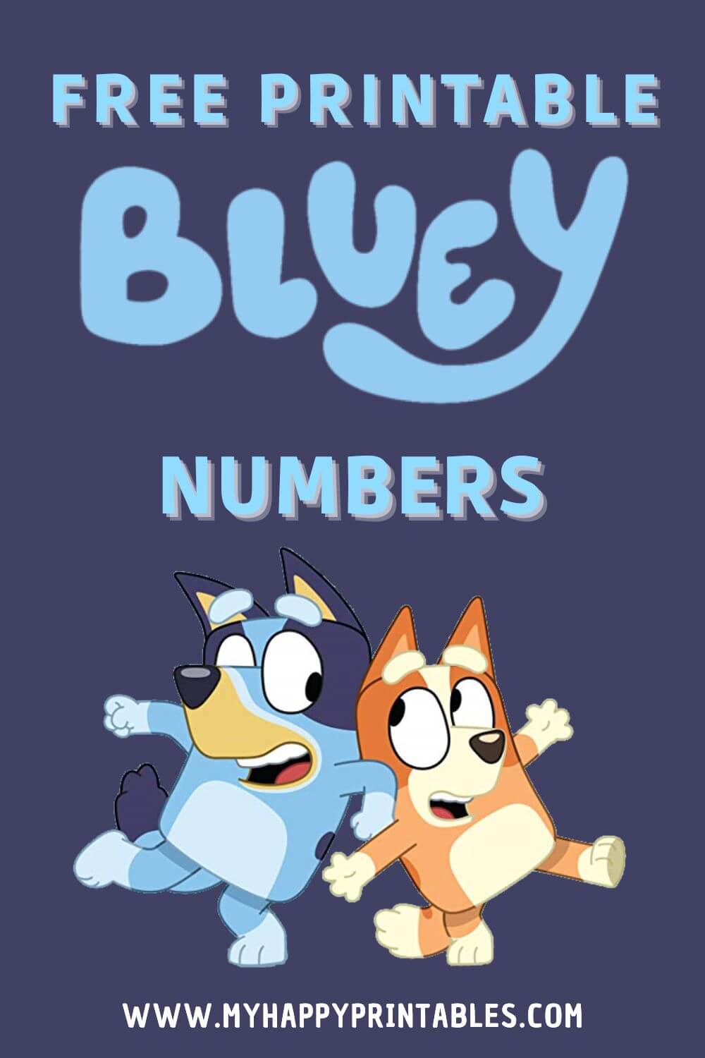 Free Printable Bluey Numbers - My Happy Printables